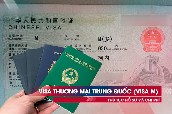 Visa thương mại Trung Quốc: Quy trình & Thủ tục xin Visa M Trung Quốc